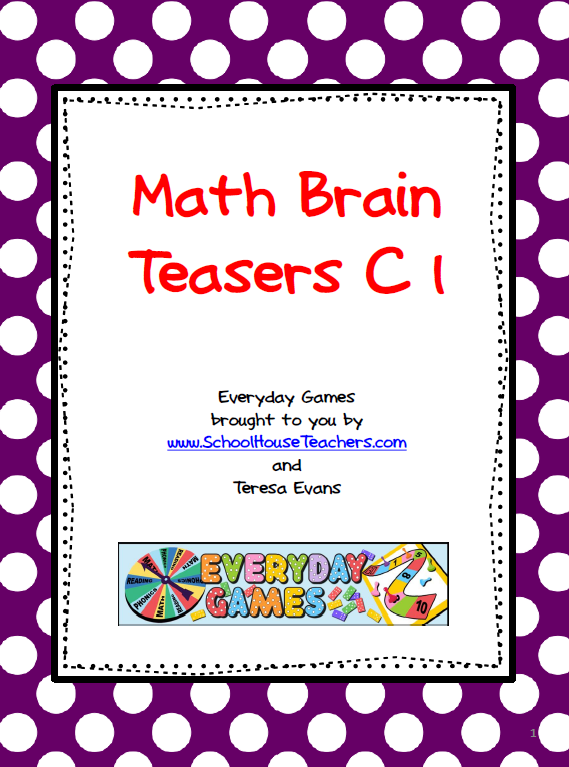 Math Brain Teasers C-1 - SchoolhouseTeachers.com