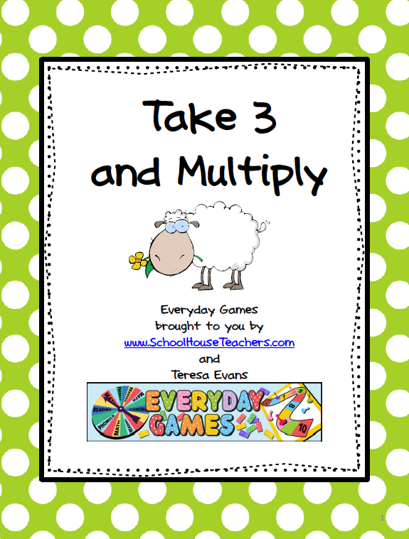 Take 3 and Multiply - SchoolhouseTeachers.com