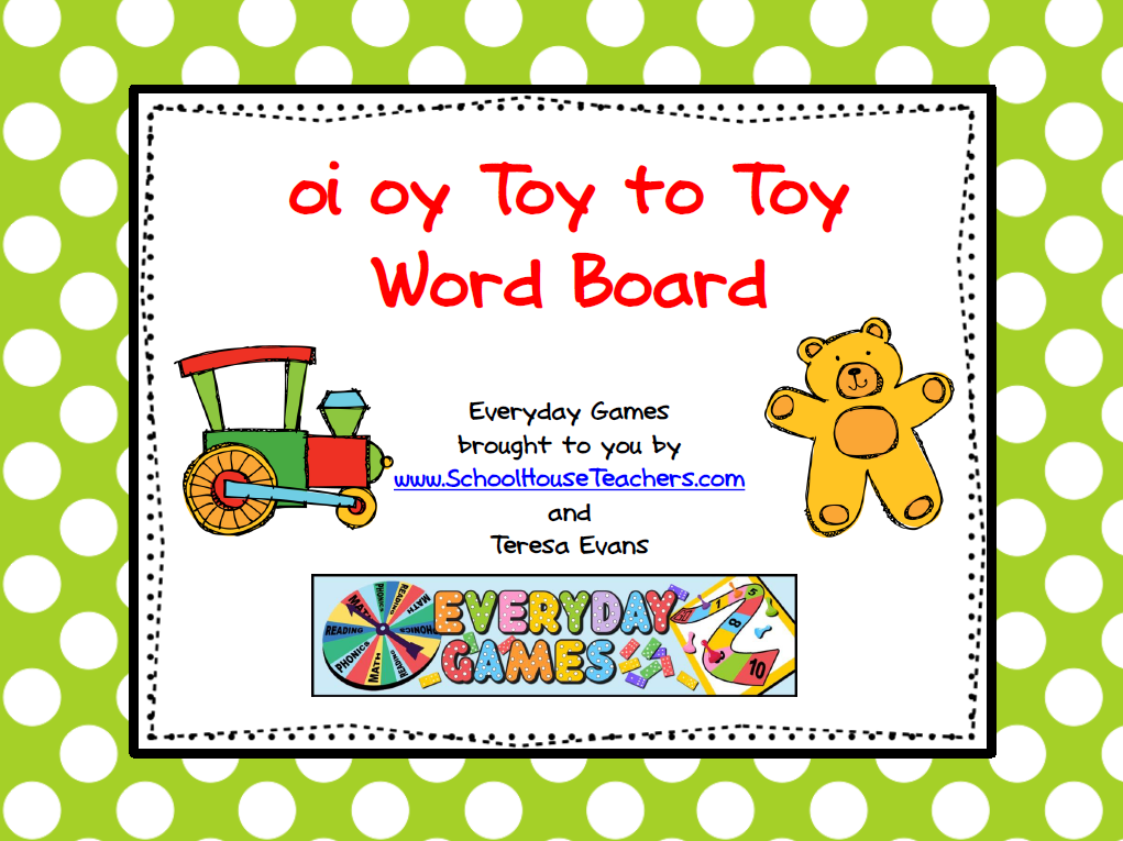 Oi Oy Toy to Toy Word Board - SchoolhouseTeachers.com