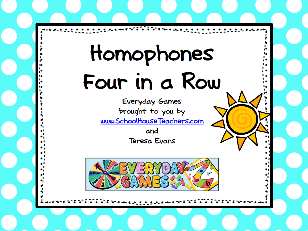 Homophones Four in a Row - SchoolhouseTeachers.com
