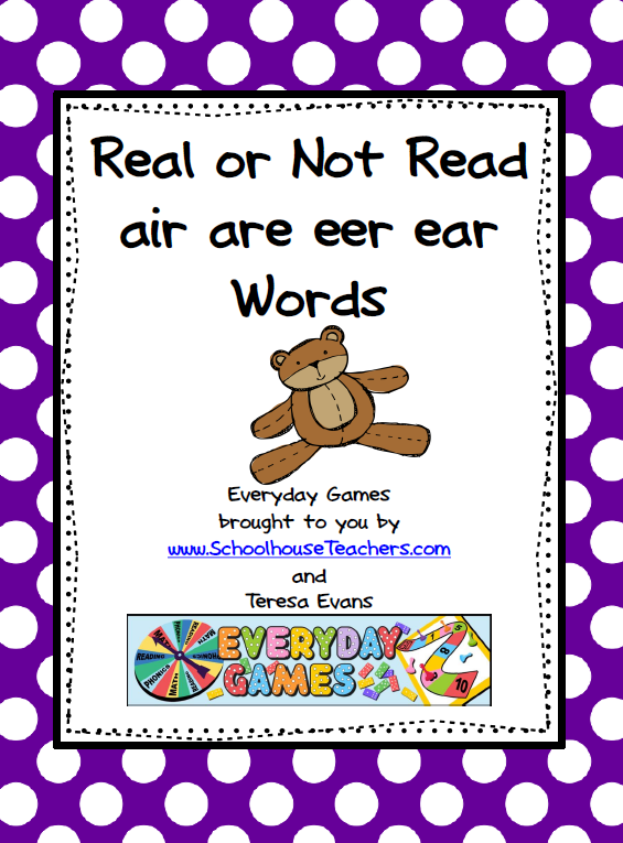 Real or Not Real air, are, eer, ear Words - SchoolhouseTeachers.com