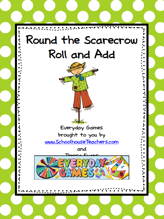 Round the Scarecrow Roll and Add - SchoolhouseTeachers.com