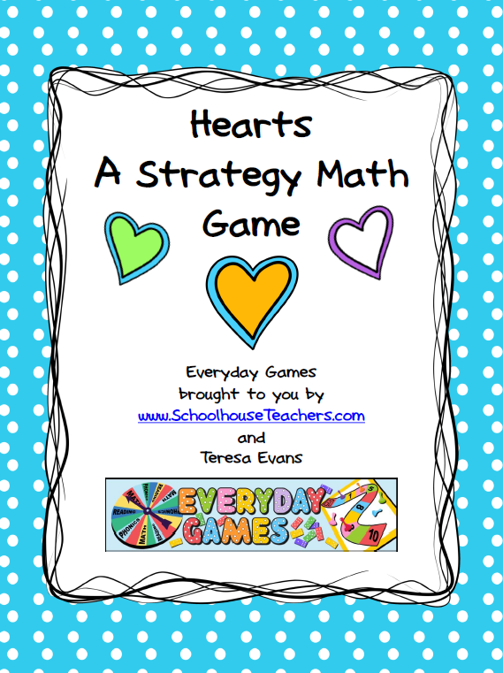 Hearts - A Strategy Math Game - SchoolhouseTeachers.com