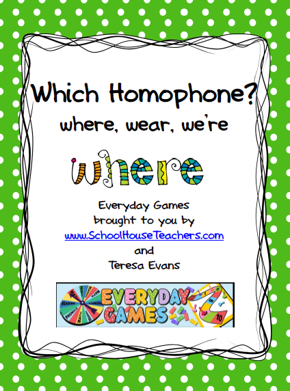 Which Homophone? where and wear - SchoolhouseTeachers.com