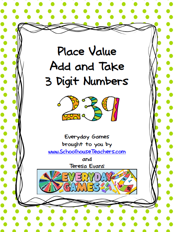 Place Value Add and Take 3 Digit Numbers - SchoolhouseTeachers.com