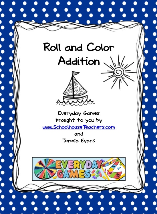 Roll and Color Addition - SchoolhouseTeachers.com
