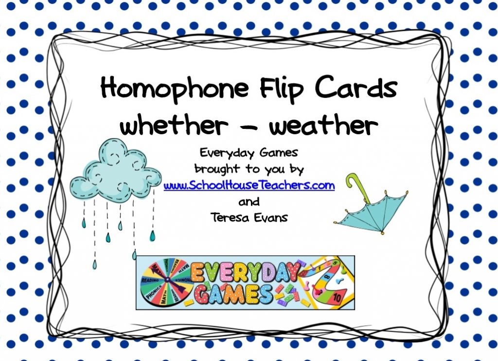 Homophone Flip Cards - whether-weather - SchoolhouseTeachers.com