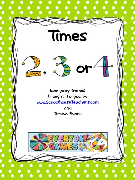 Times 2, 3 or 4 - SchoolhouseTeachers.com