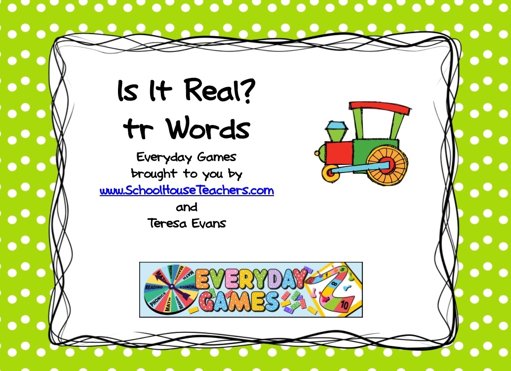Is it Real? tr Words - SchoolhouseTeachers.com