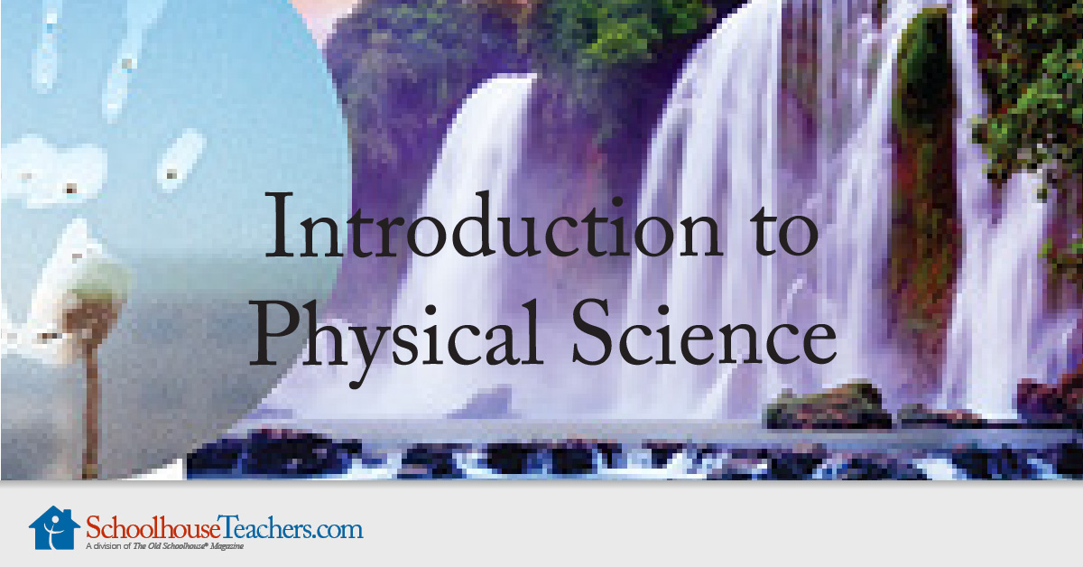 Introduction to Physical Science - Schoolhouse Teachers