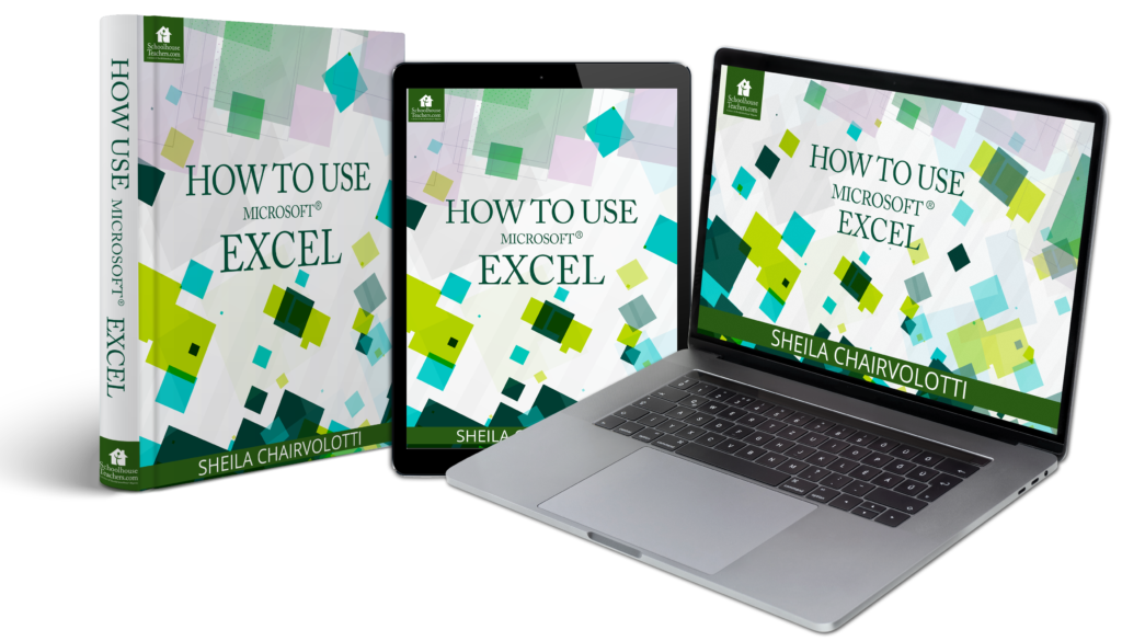 How to Use Microsoft Excel - SchoolhouseTeachers.com