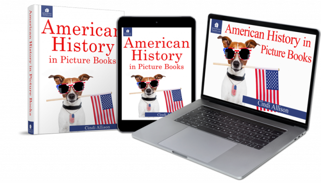 American History in Picture Books Homeschool History Course