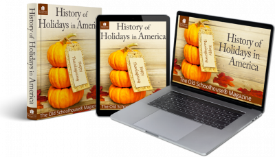 Homeschool History: History of Holidays in America