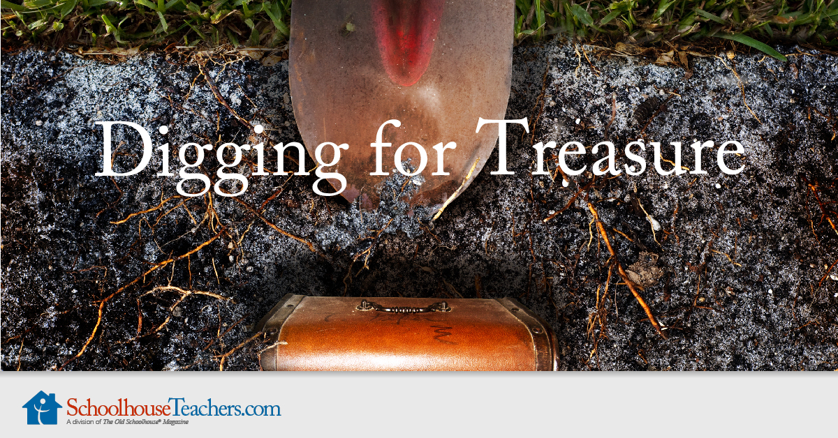 Digging for Treasure - SchoolhouseTeachers.com
