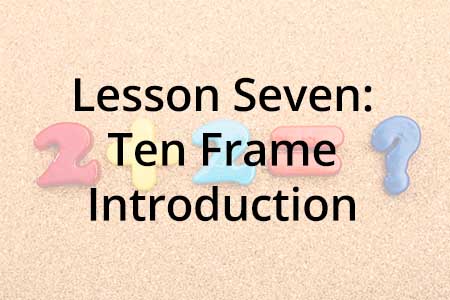 Math E1 Pt7: Ten Frame Introduction - SchoolhouseTeachers.com