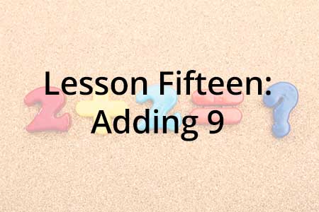 Math E2 Pt15: Adding 9 - SchoolhouseTeachers.com