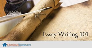 Essay Writing 101 Homeschool Language Arts Course