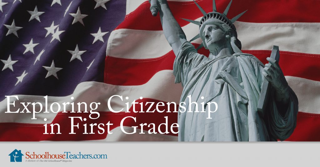 Exploring Citizenship in First Grade Homeschool Course