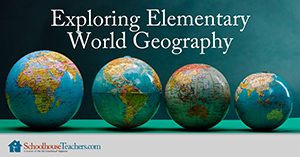 Elementary World Geography Homeschool Course