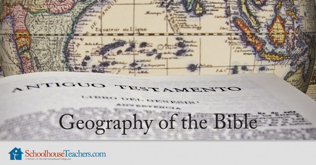 Geography of the Bible Homeschool Course - SchoolhouseTeachers.com