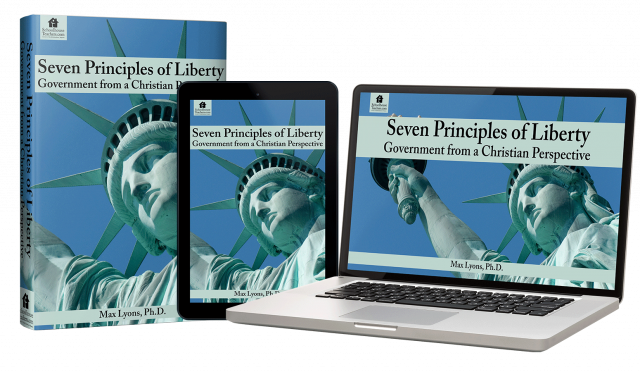Seven Principles of Liberty: Government from a Christian Perspective