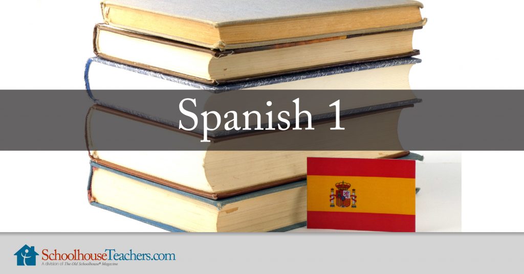 Spanish 1 Homeschool High School Spanish Curriculum